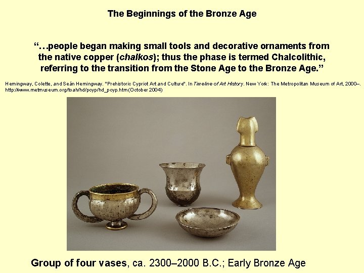 The Bronze Age 3300 1200 BC and The
