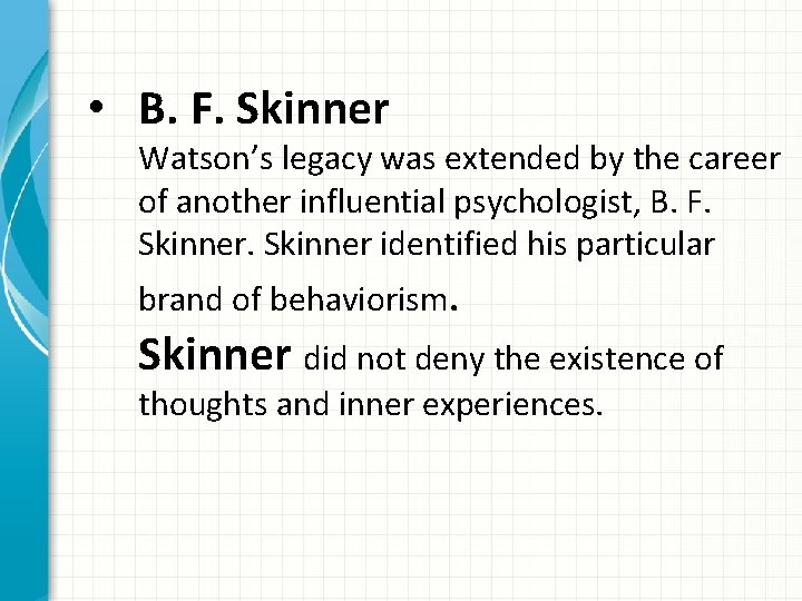 CHAPTER 13 THE BEHAVIORAL AND SOCIAL LEARNING APPROACH