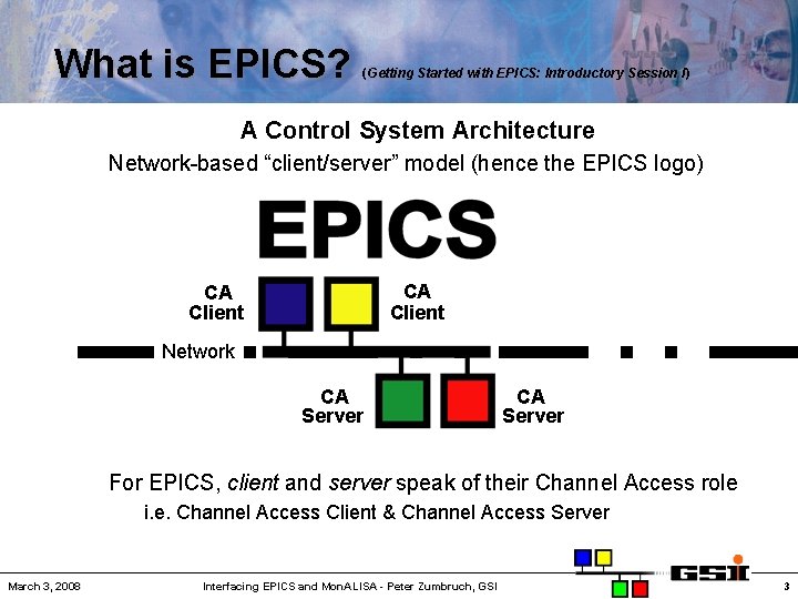 Interfacing EPICS and Mon ALISA Peter Zumbruch Experiment