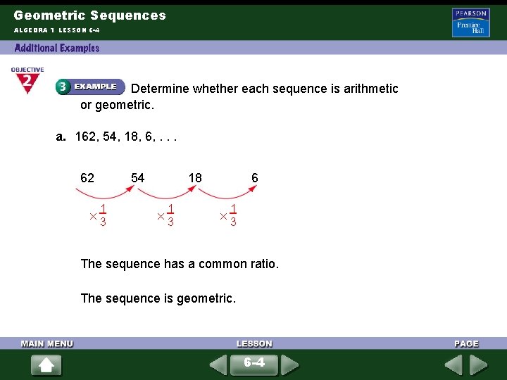 Geometric Sequences ALGEBRA 1 LESSON 6 4 For