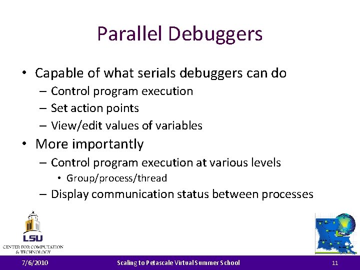 Parallel Debugging Techniques Introduction to Totalview Le Yan