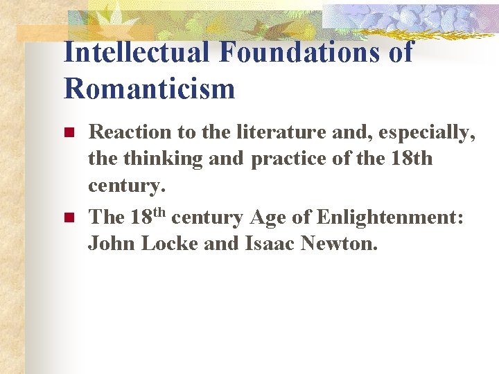 An Introduction to British Romanticism English 223 Fall