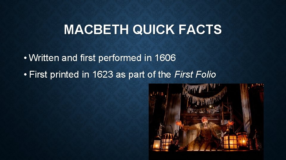 AN INTRODUCTION TO MACBETH English 2 E MACBETH