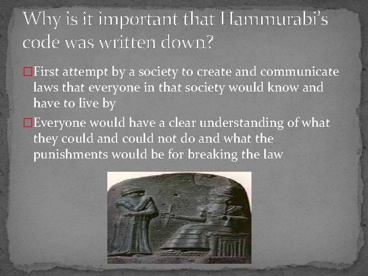 Hammurabis Code The Ancient World Chapter 2 Section