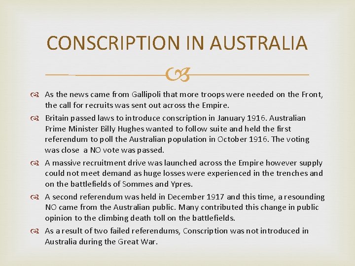 THE CONSCRIPTION DEBATE Australias involvement in World War