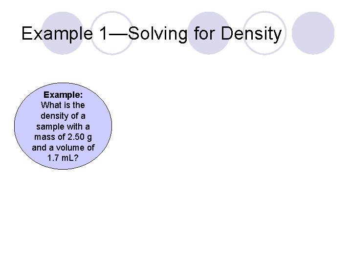 Section 3 3Density Objectives Define and calculate density