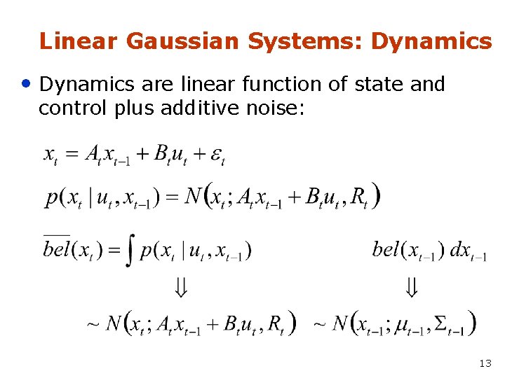 Introduction to Mobile Robotics Bayes Filter Implementations Gaussian