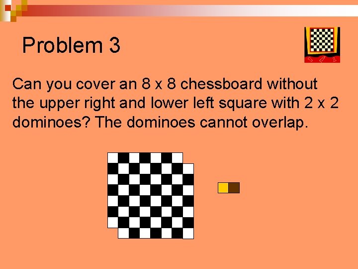 Chessboard problems You dont have to know chess