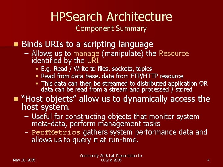 Scripting Based Architecture For Management Of Streams And
