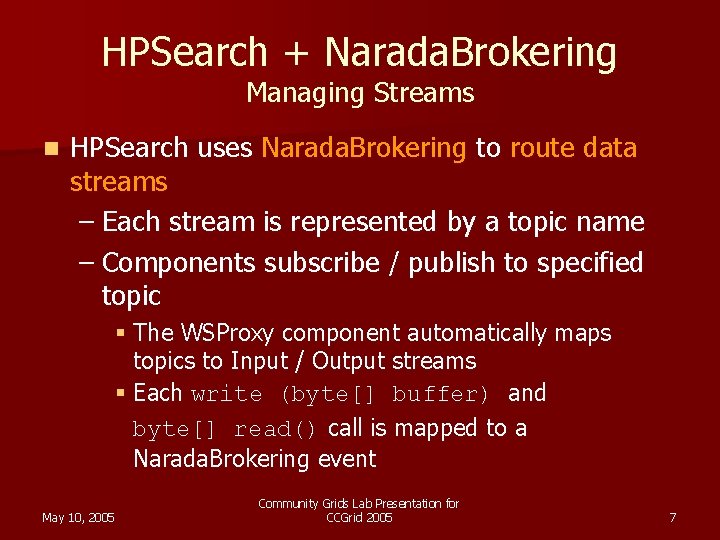 Scripting Based Architecture For Management Of Streams And
