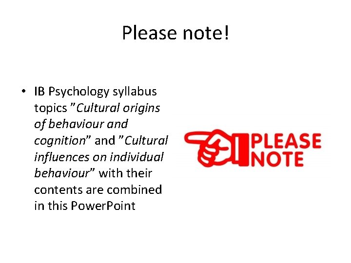 CULTURE AND ITS INFLUENCE ON INDIVIDUAL IB Psychology