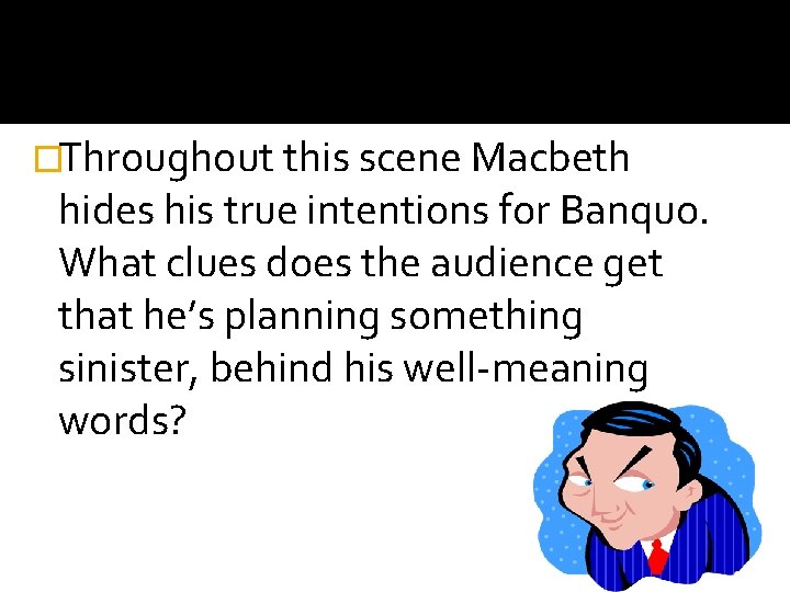 Act 3 scene 1 Macbeth Lesson Objective At