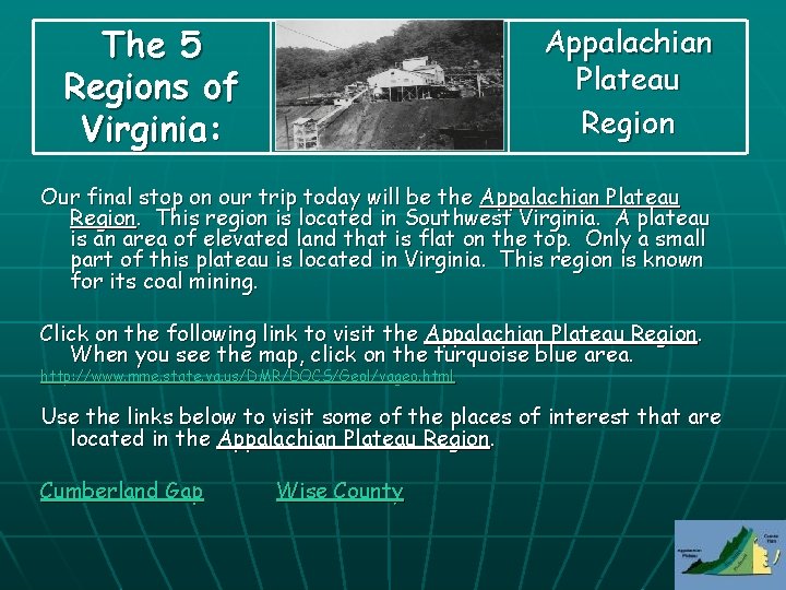 The 5 Regions of Virginia You are about