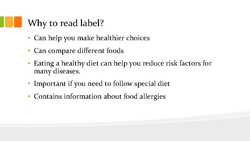 A Healthy Habit READING FOOD LABELS Sadia Shaukat