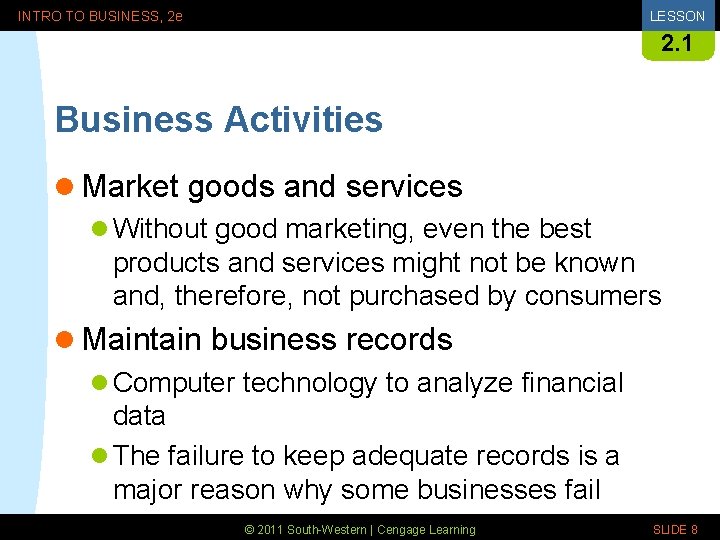 LESSON 2 1 BUSINESS ACTIVITIES GOALS l Identify