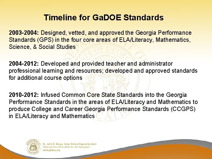 Historical Overview of Georgias Standards Dr John Barge