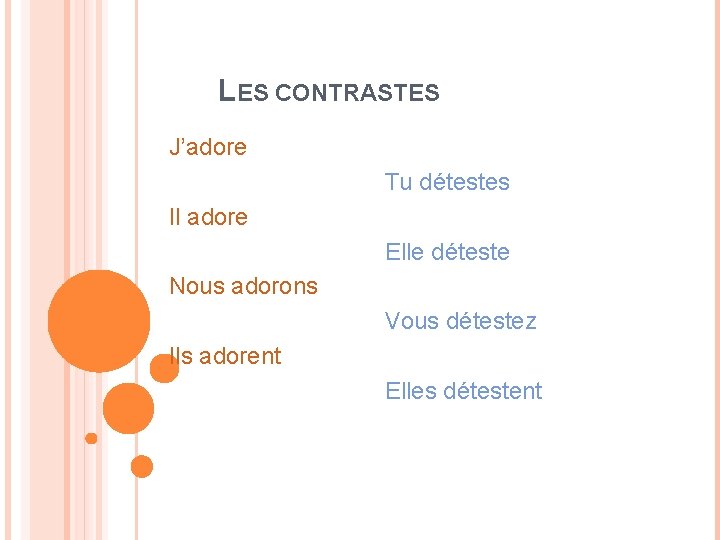 TEMPS LIBRE LES LOISIRS Jaime Je naime pas