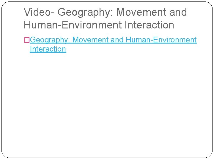 Unit 3 Human and Physical Systems Part B