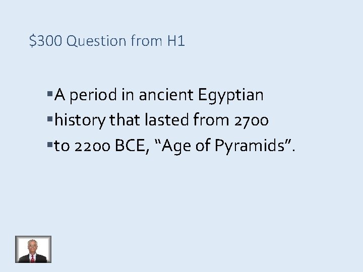 Jeopardy Vocabulary Names of Pharaohs Khufu and Nefertiti