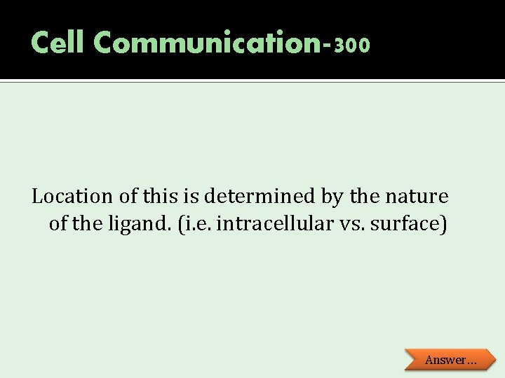 Jeopardy Cellular Biology Cell Communication Cell Energy Cell