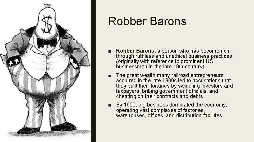 THE RISE OF BIG BUSINESS The Industrial Revolution