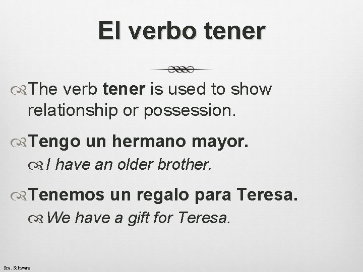 Los verbos tener hacer y poner Las clases