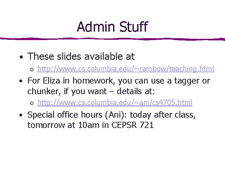 Introduction to Syntax with PartofSpeech Tagging Owen Rambow