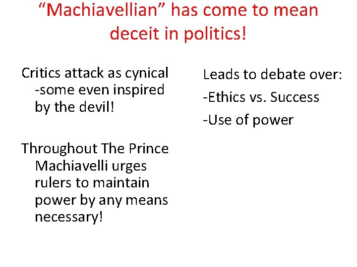 Leadership Todays Objectives Machiavelli Renaissance Writer Writes about