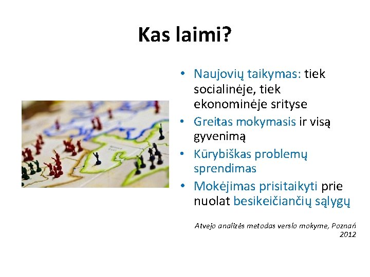 Geografijos mokymas is globalizacijos kontekste LIETUVOS GEOGRAFIJOS MOKYTOJ