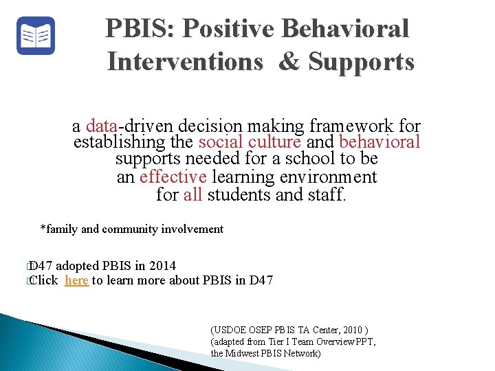 PBIS at HOME D 47 Parent University Presenter