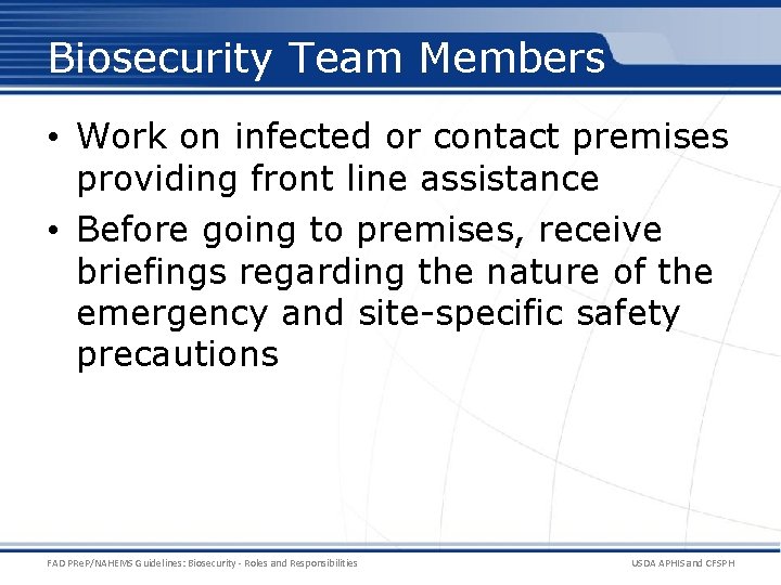 Biosecurity Roles and Responsibilities Adapted from the FAD