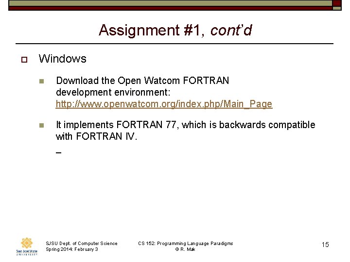 CS 152 Programming Language Paradigms February 3 Class