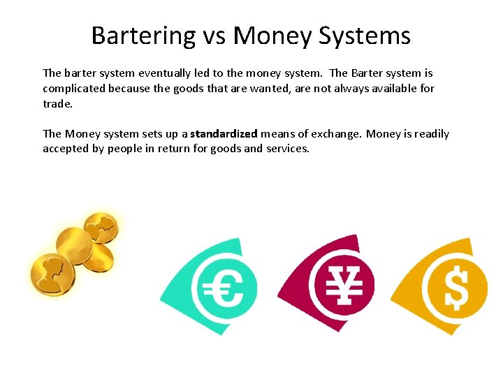 Bellringer Choices people make to satisfy their wants