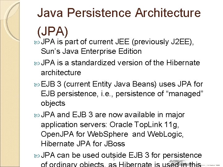 ObjectRelational Mapping 2008 Hibernate and the Entity Data