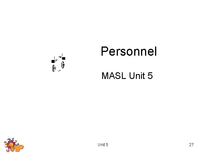 Unit 5 Lessons Based on Master ASL J
