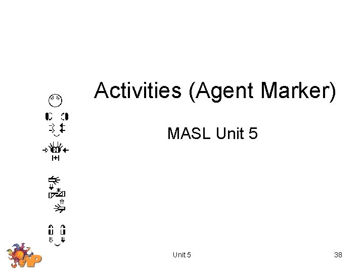 Unit 5 Lessons Based on Master ASL J