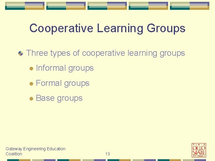 Cooperative Learning Better learning through teamwork Gateway Engineering