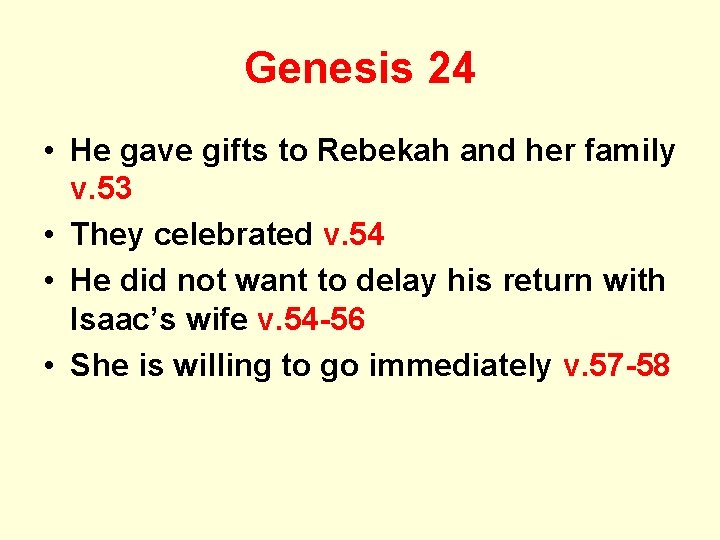 THE MARRIAGE OF ISAAC AND REBEKAH Genesis 24