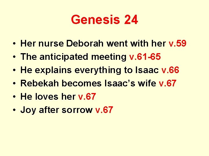 THE MARRIAGE OF ISAAC AND REBEKAH Genesis 24