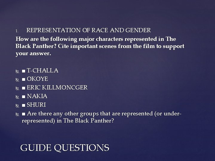 The Black Panther Film Analysis GENDER AND RACE