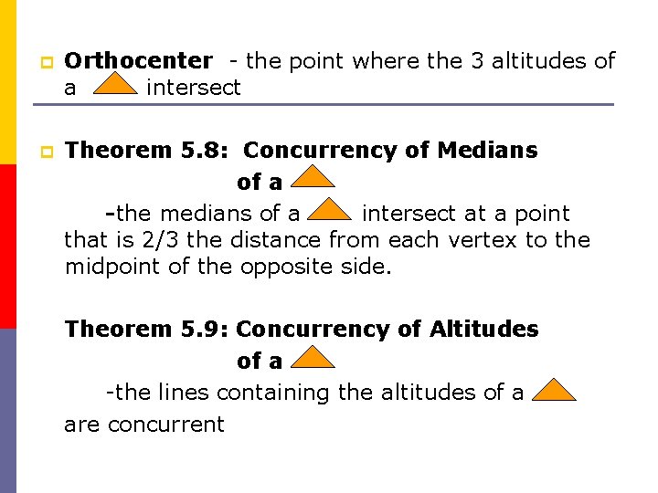 5 4 Medians and Altitudes Say what Vocabulary