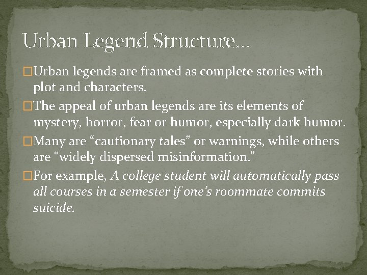Myths Urban Legends Please copy into the Class