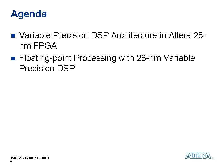 Using Variable Precision DSP Block and Designing with