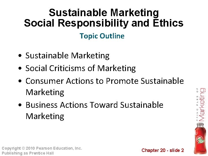 Chapter Twenty Sustainable Marketing Social Responsibility and Ethics