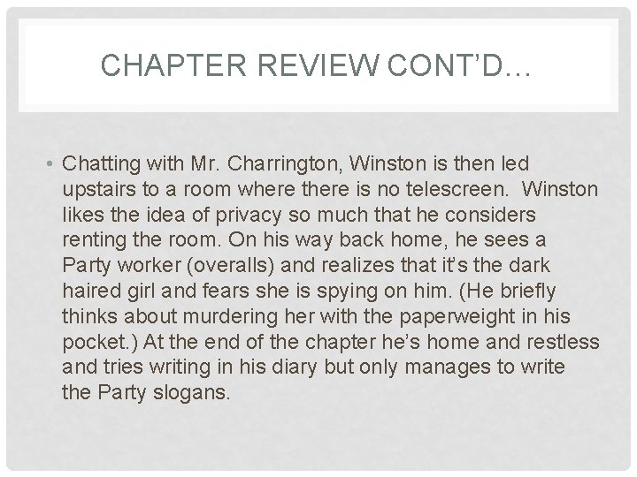 1984 BY GEORGE ORWELL PART I CHAPTER REVIEW