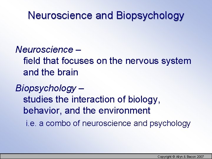 Chapter 3 Biopsychology and the Foundations of Neuroscience