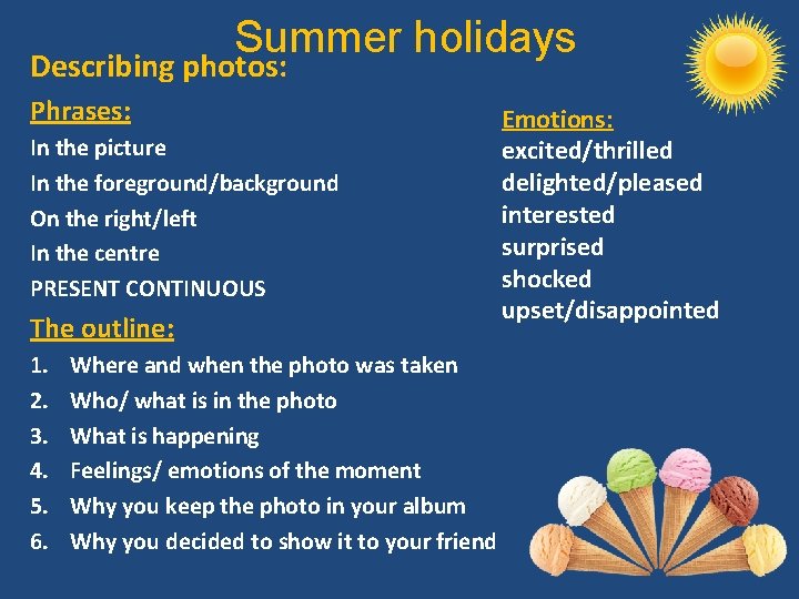 Vocabulary Summer holidays Where at the seaside in
