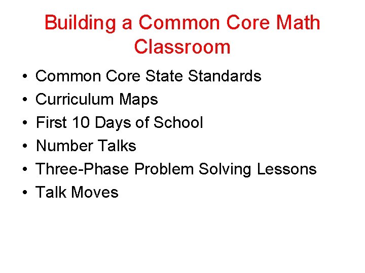 Welcome to Building a Common Core Math Classroom