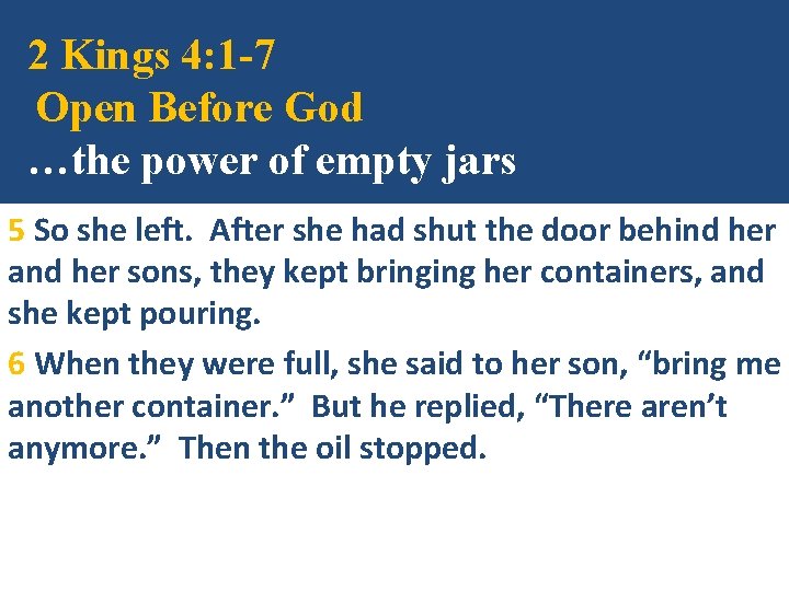 2 Kings 4 1 7 Open Before God 2 Kings 4 1 7 Open Before God