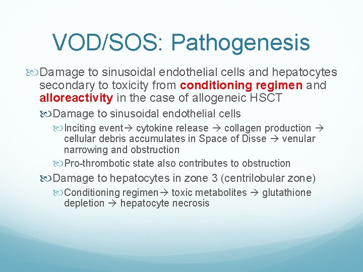 Hepatic Venoocclusive diseaseSinusoidal obstruction syndrome Kristin Wessel MD